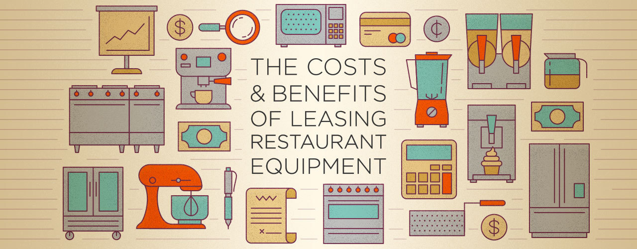 Cost of Leasing Restaurant Equipment [2022 Rates & Prices]